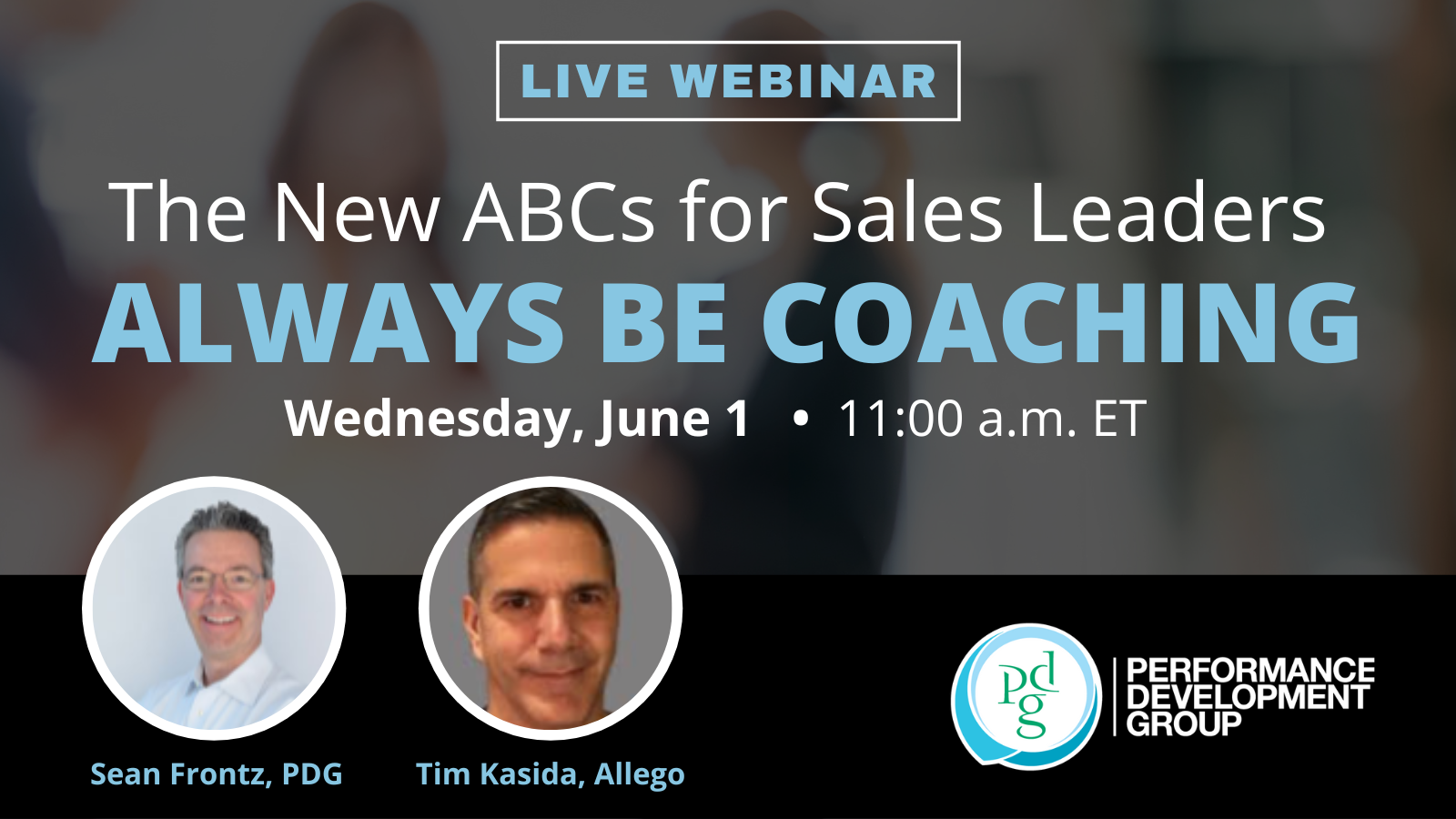 [Webinar] The New ABCs for Sales Leaders: Always Be Coaching